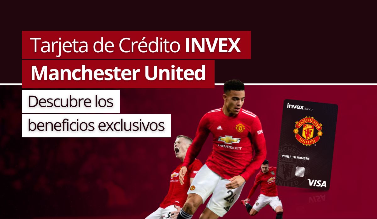 Tarjeta de Crédito INVEX Manchester United - Descubre los beneficios ...
