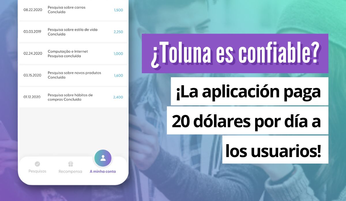 ¿Toluna es confiable? ¡La aplicación paga 20 dólares por día!